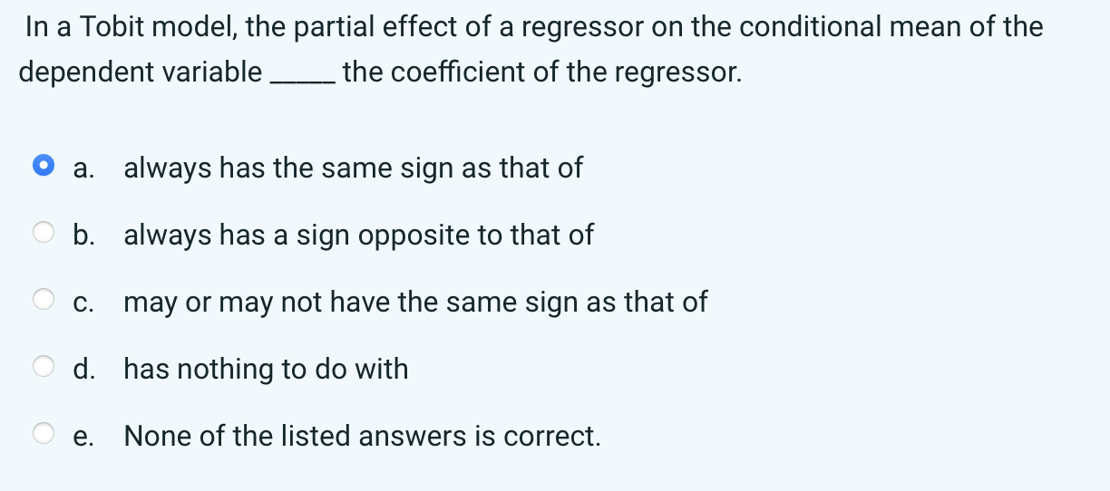 Solved In a Tobit model, the partial effect of a regressor | Chegg.com