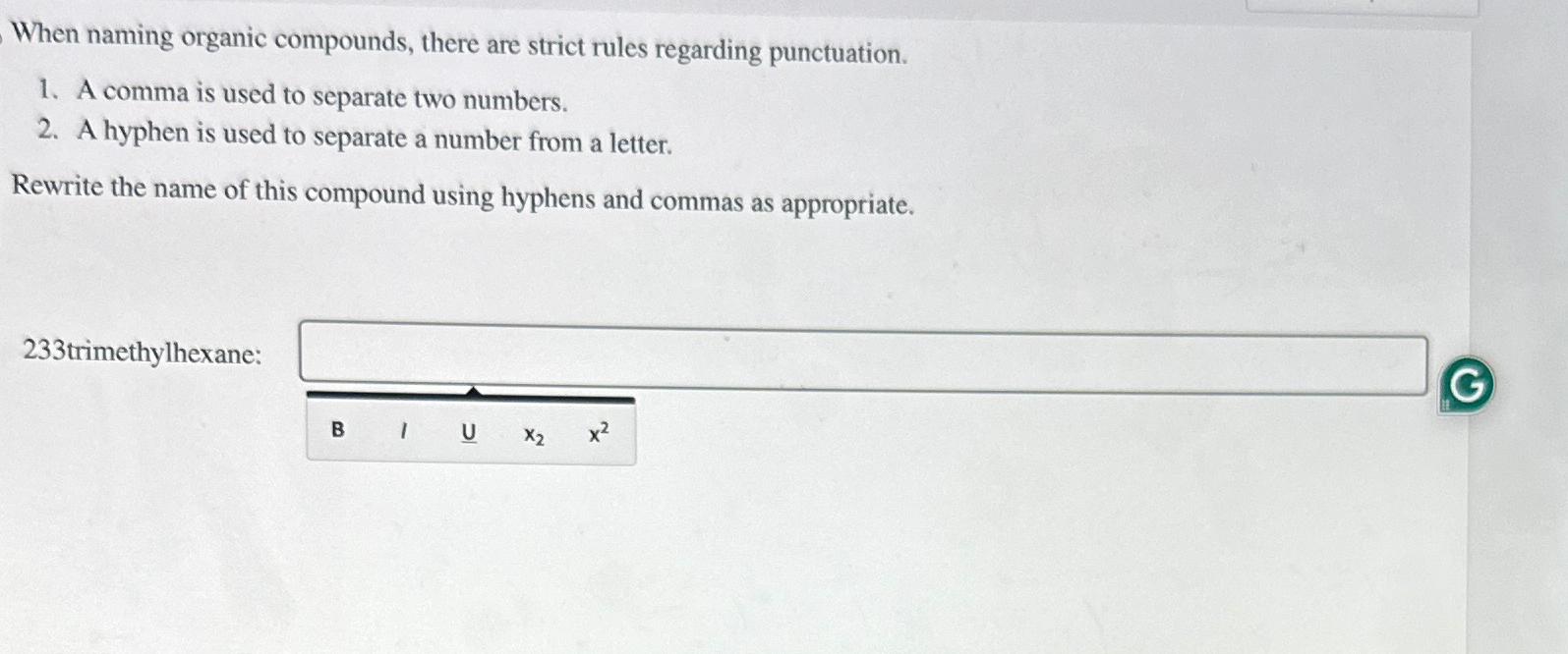 Solved When naming organic compounds, there are strict rules | Chegg.com
