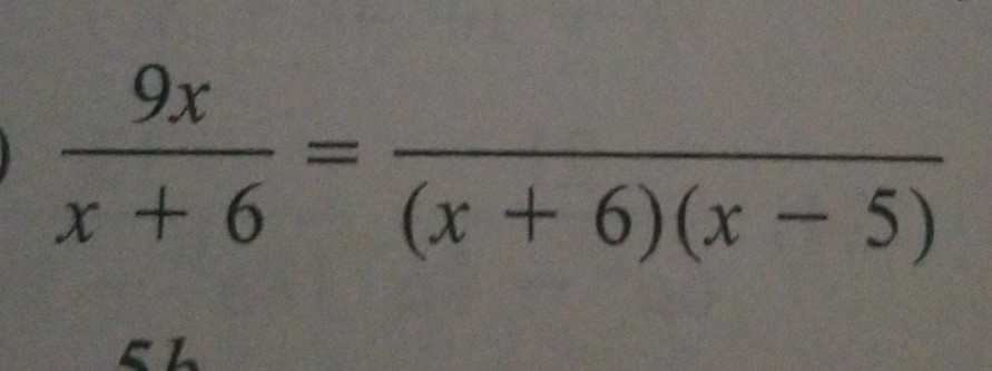 Solved 9x 9 + x (x + 6)(x - 5) 7 | Chegg.com