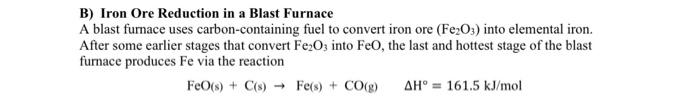 Solved b) If one mole of solid Fe is produced by this | Chegg.com