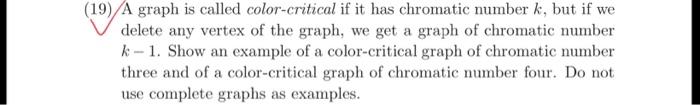 Solved (19) A graph is called color-critical if it has | Chegg.com