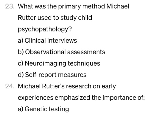 Solved What was the primary method Michael Rutter used to | Chegg.com