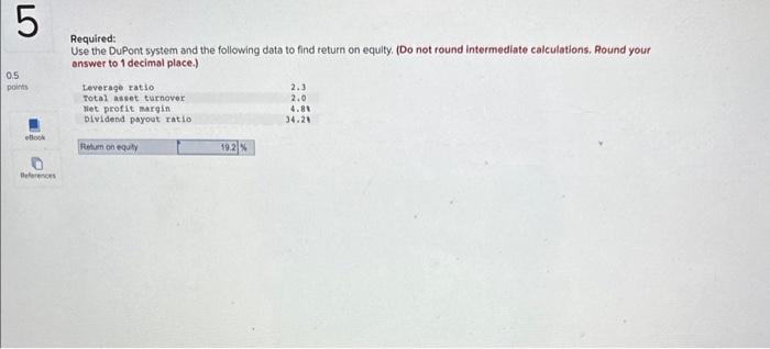 Solved Required: Use the DuPont system and the following | Chegg.com