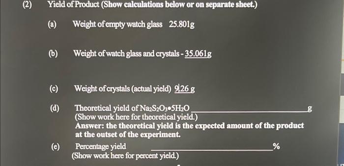 Solved (2) Yield of Product (Show calculations below or on | Chegg.com