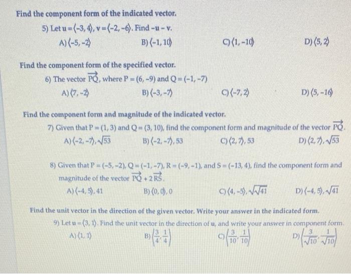 Solved Find the component form of the indicated vector. 5) | Chegg.com