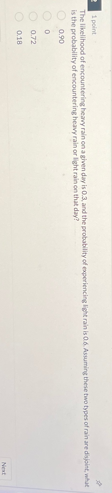 Solved 1 ﻿pointThe likelihood of encountering heavy rain on | Chegg.com