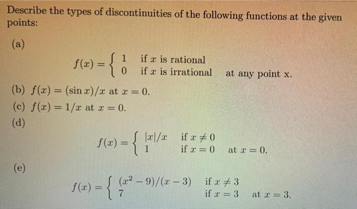 Solved show or explain the types of discontinuities of the | Chegg.com