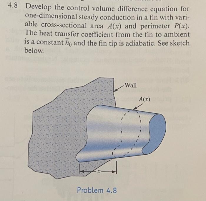 Solved .8 Develop the control volume difference equation for | Chegg.com
