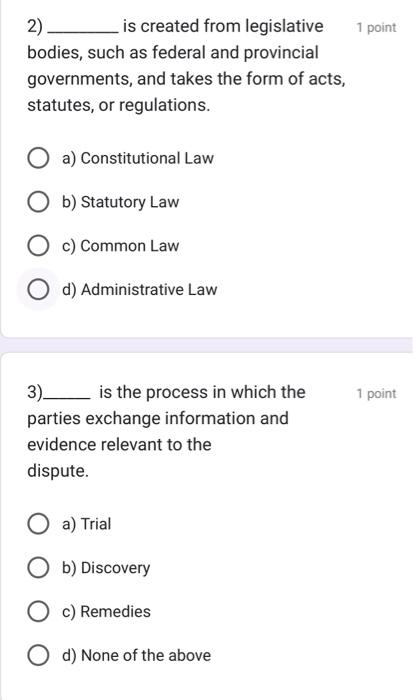Solved 2). is created from legislative bodies, such as | Chegg.com