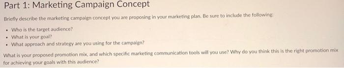 Solved Briefly describe the marketing campaign concept you | Chegg.com