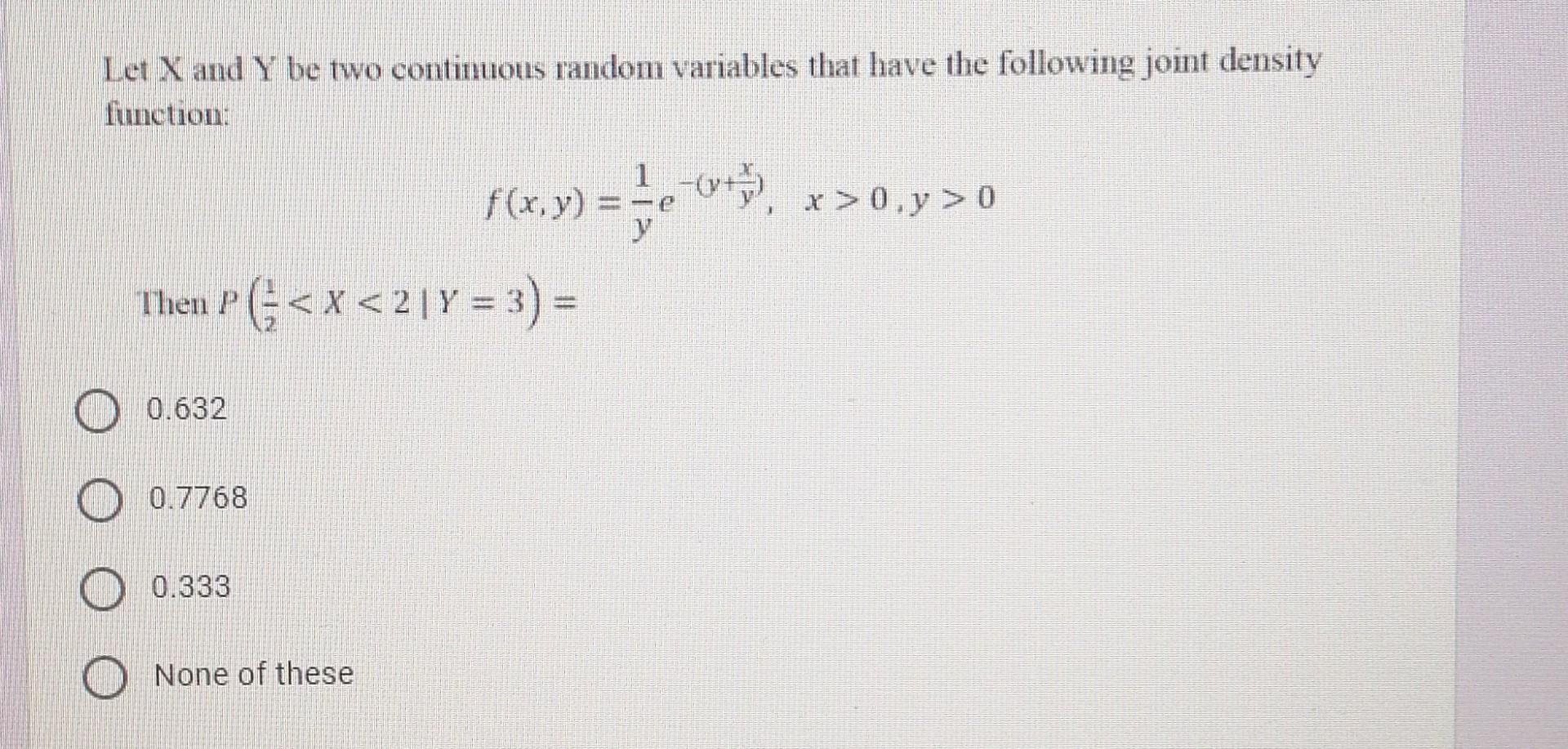 Solved Let X and Y be two continuous random variables that | Chegg.com