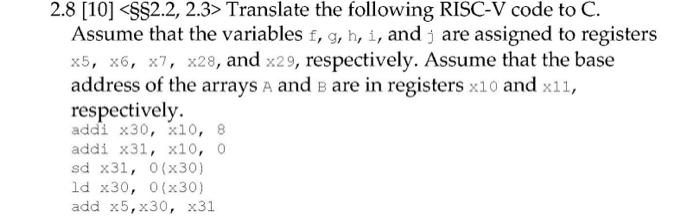 Solved 2.8 [10] Translate the following RISC-V code to C. | Chegg.com