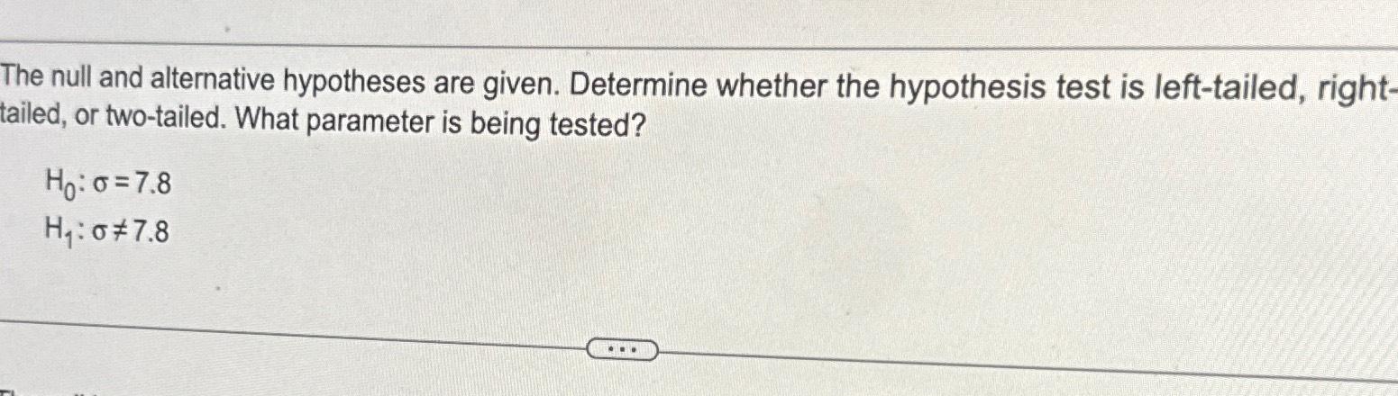 Solved The null and alternative hypotheses are given. | Chegg.com