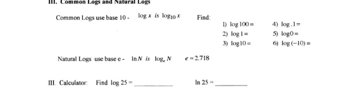 Solved Common Logs and Natural Logs Common Logs use base 10. | Chegg.com