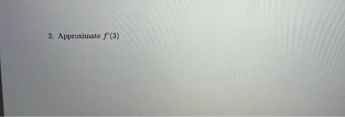 Solved The two questions below ask for approximations of the | Chegg.com