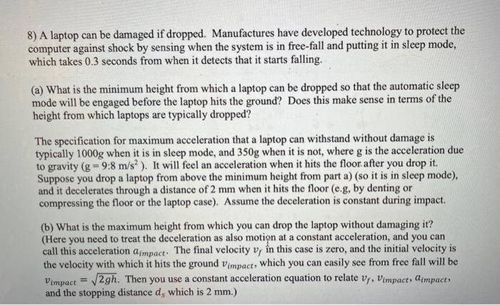 Solved 8) A laptop can be damaged if dropped. Manufactures | Chegg.com
