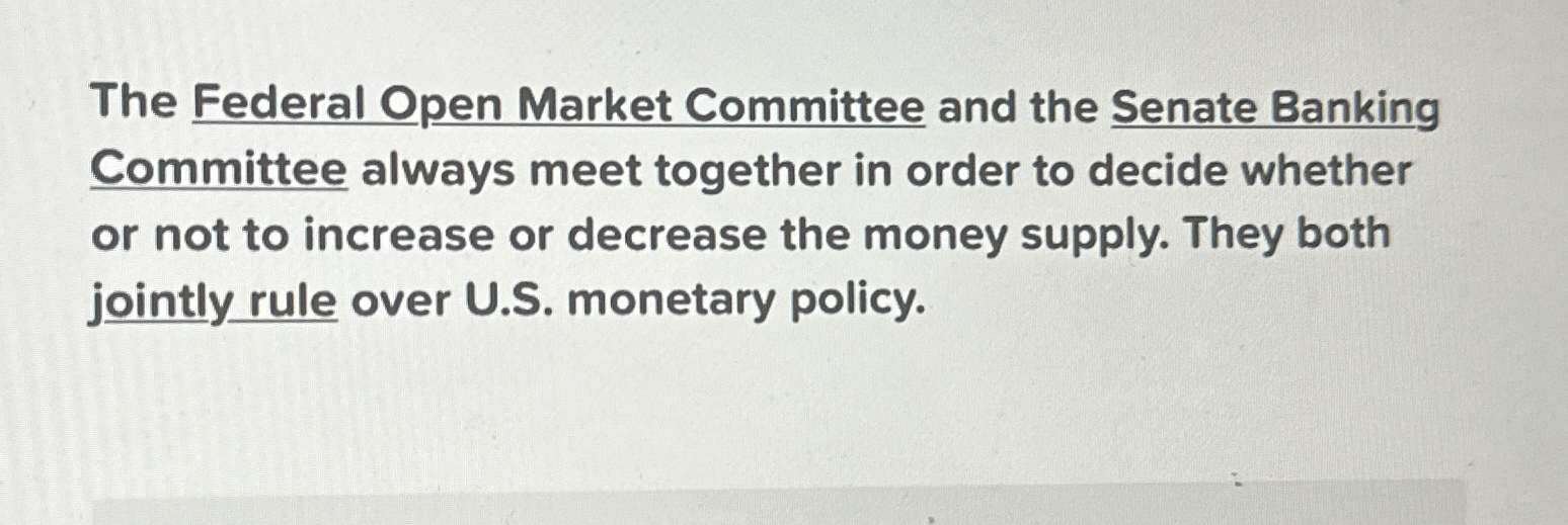Solved The Federal Open Market Committee and the Senate | Chegg.com