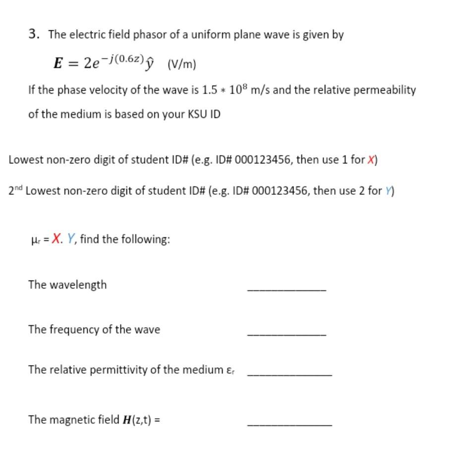 Solved 3. The electric field phasor of a uniform plane wave | Chegg.com