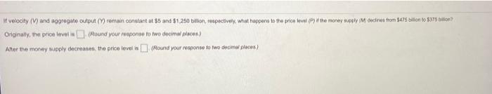 Solved if velocity (V) and aggregate output (V) rentan | Chegg.com