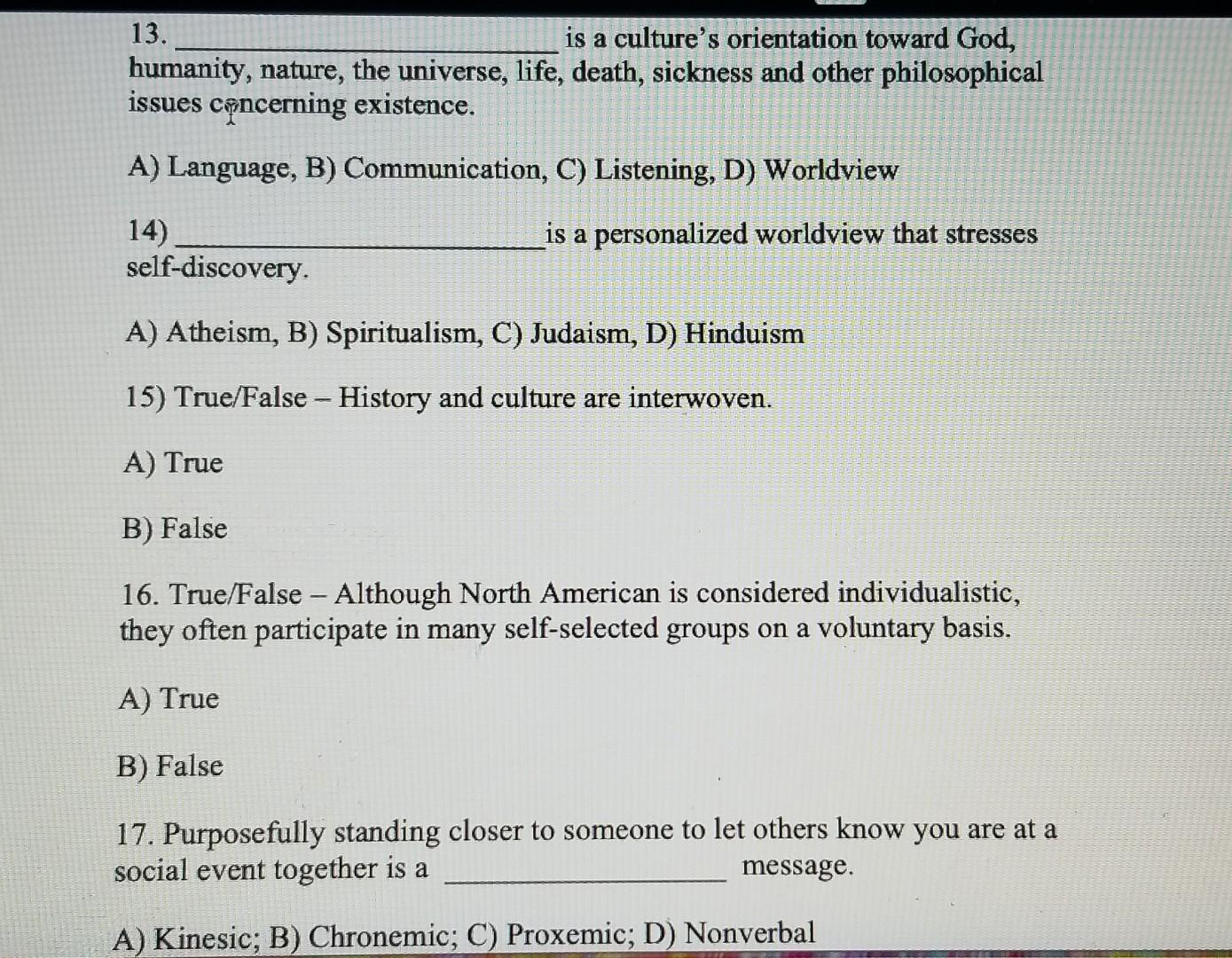 Solved - 1.True/False - Globalization has created an | Chegg.com