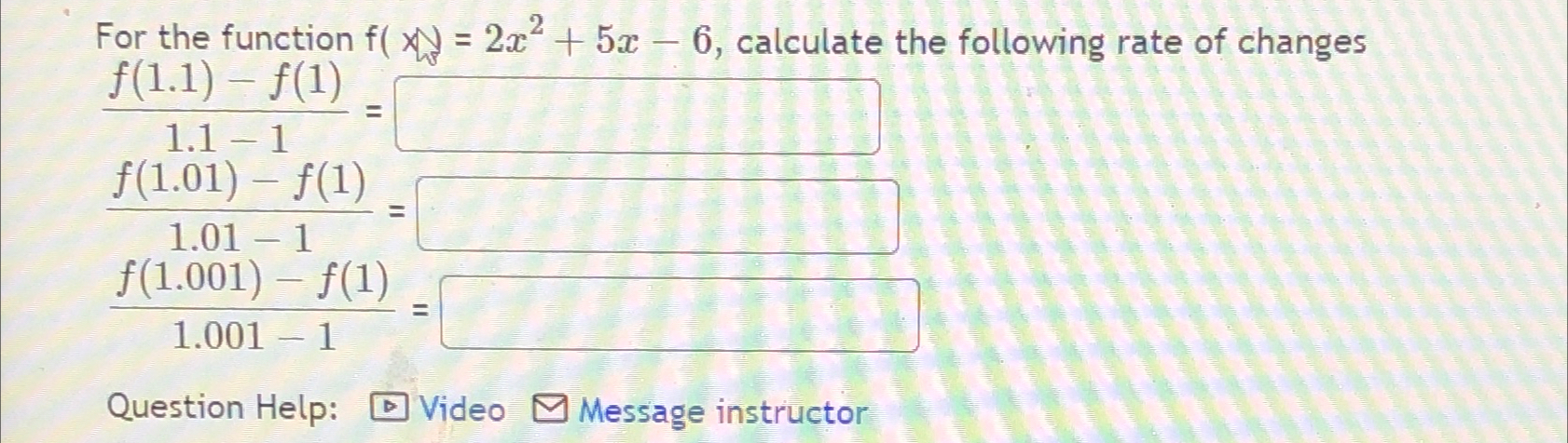 Solved For the function f(x)=2x2+5x-6, ﻿calculate the | Chegg.com