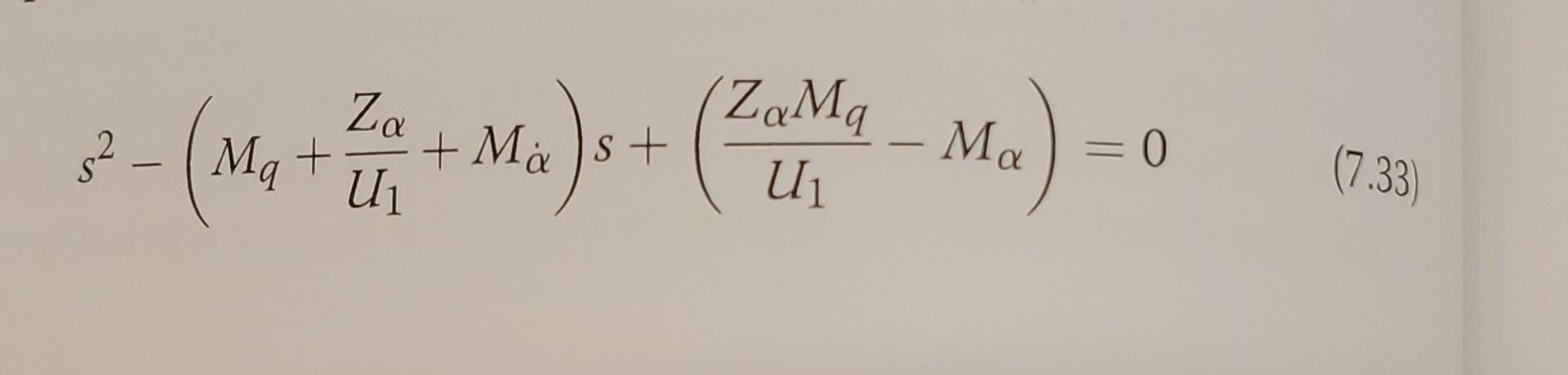 7.19 Given the 2-DOF short period approximation, Eq. | Chegg.com