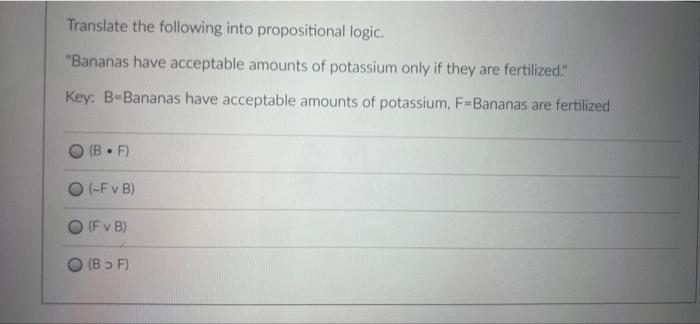 Translate the following into propositional logic. | Chegg.com