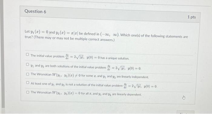 Solved Let y1(x)=0 and y2(x)=x∣x∣ be defined in (−∞,∞). | Chegg.com
