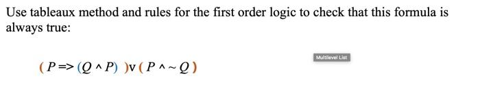 Solved Use tableaux method and rules for the first order | Chegg.com