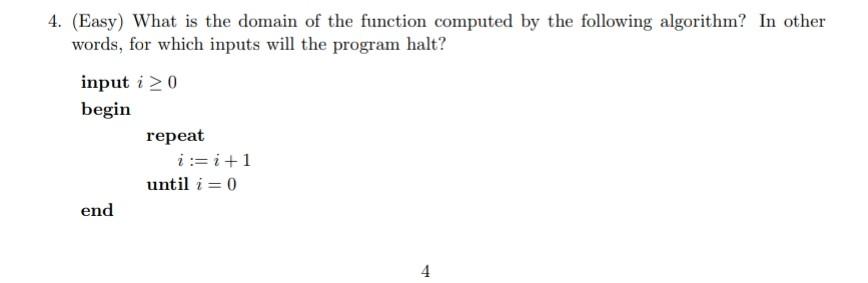 Solved 4. (Easy) What is the domain of the function computed | Chegg.com