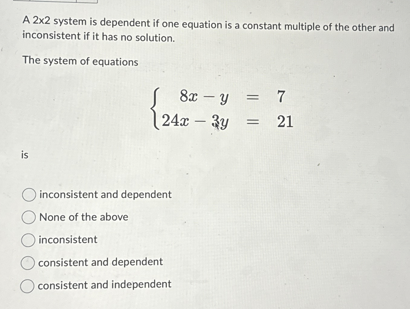 Solved A 2×2 ﻿system is dependent if one equation is a | Chegg.com