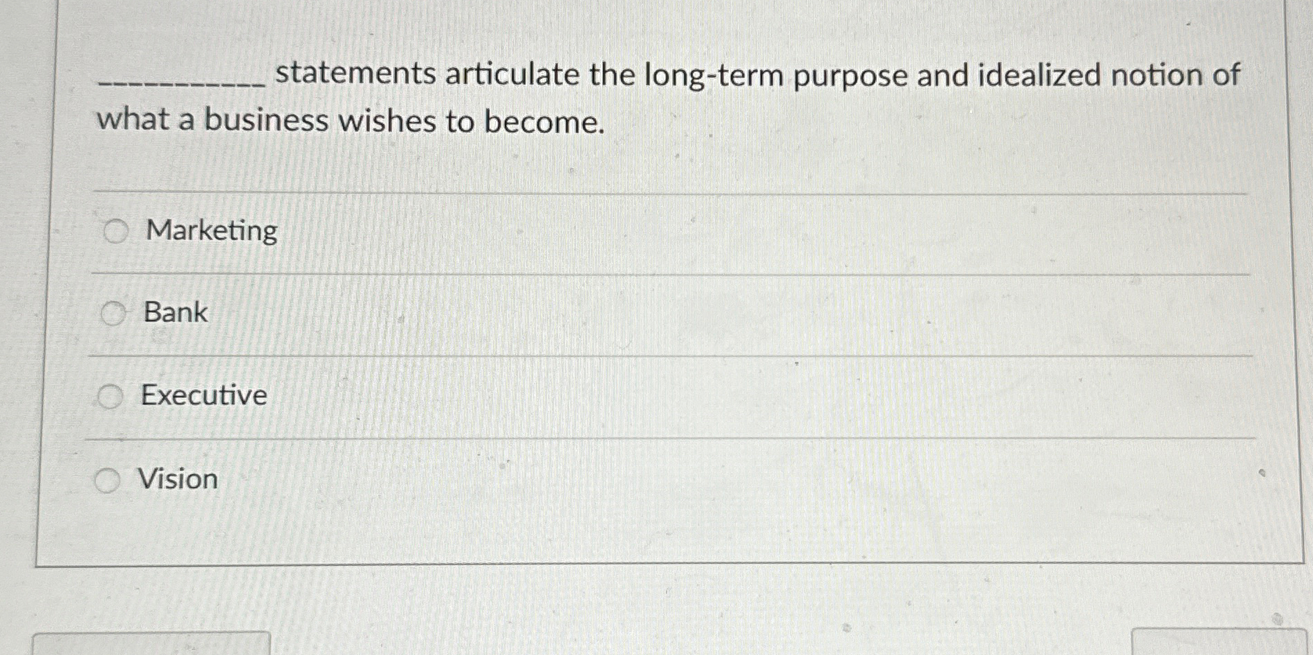 Solved statements articulate the long-term purpose and | Chegg.com