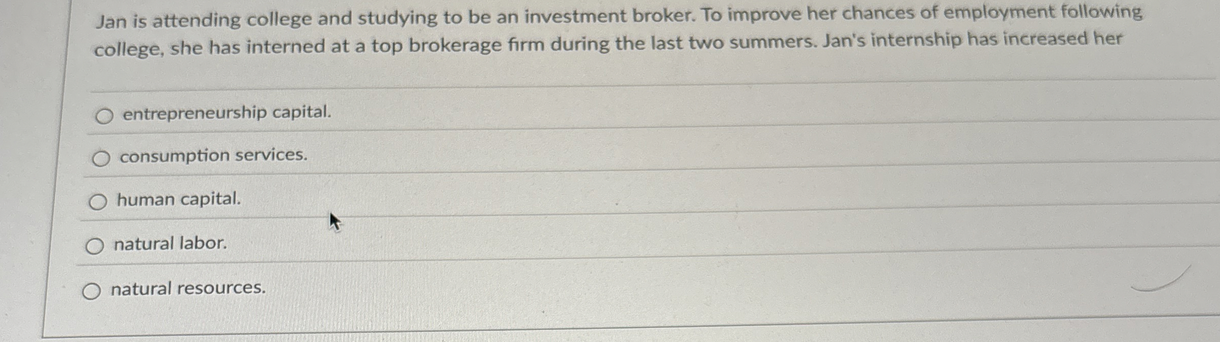 Solved Jan is attending college and studying to be an | Chegg.com