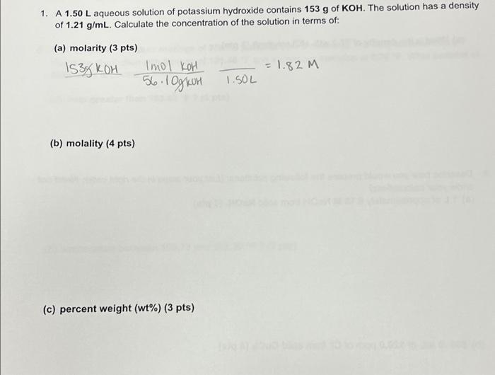 Solved 1. A 1.50 L aqueous solution of potassium hydroxide | Chegg.com