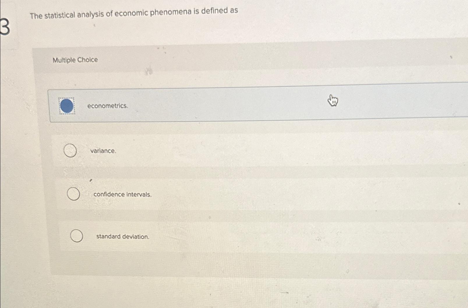 Solved The Statistical Analysis Of Economic Phenomena Is