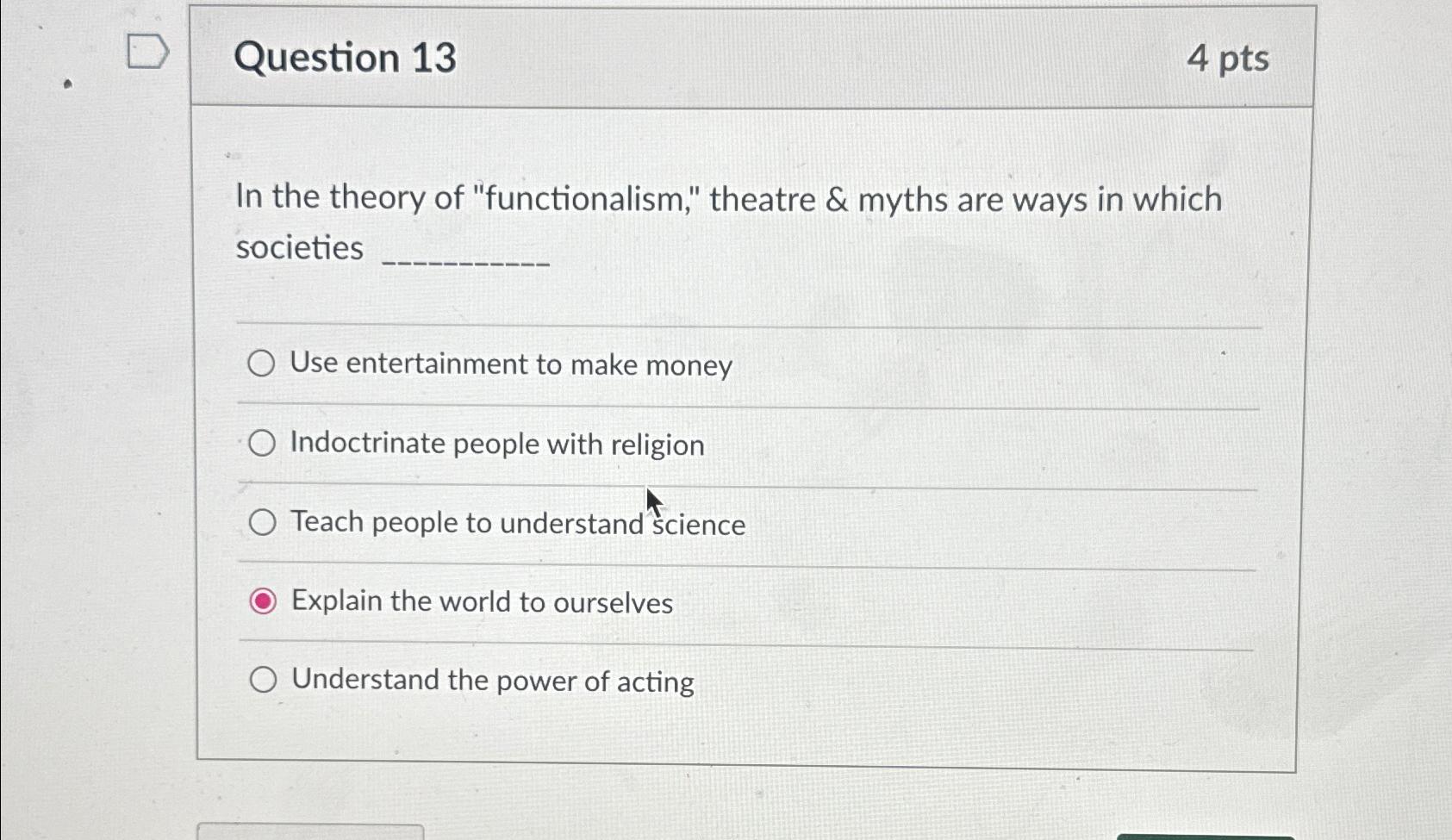 Solved Question 134 ﻿ptsIn the theory of "functionalism," | Chegg.com