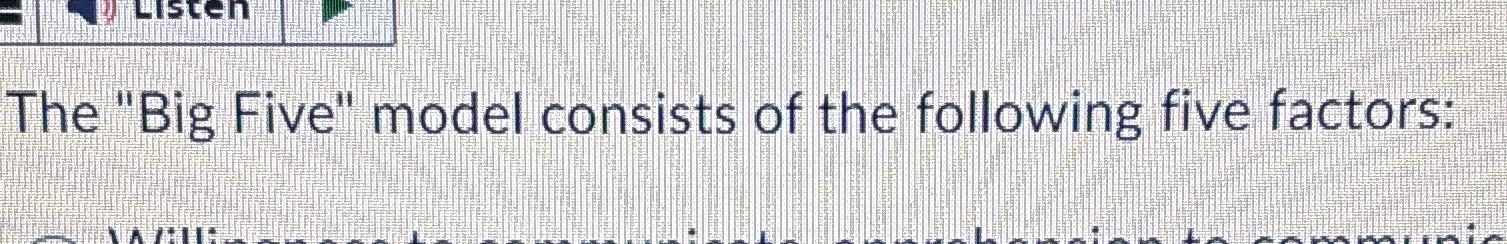 Solved The "Big Five" model consists of the following five | Chegg.com