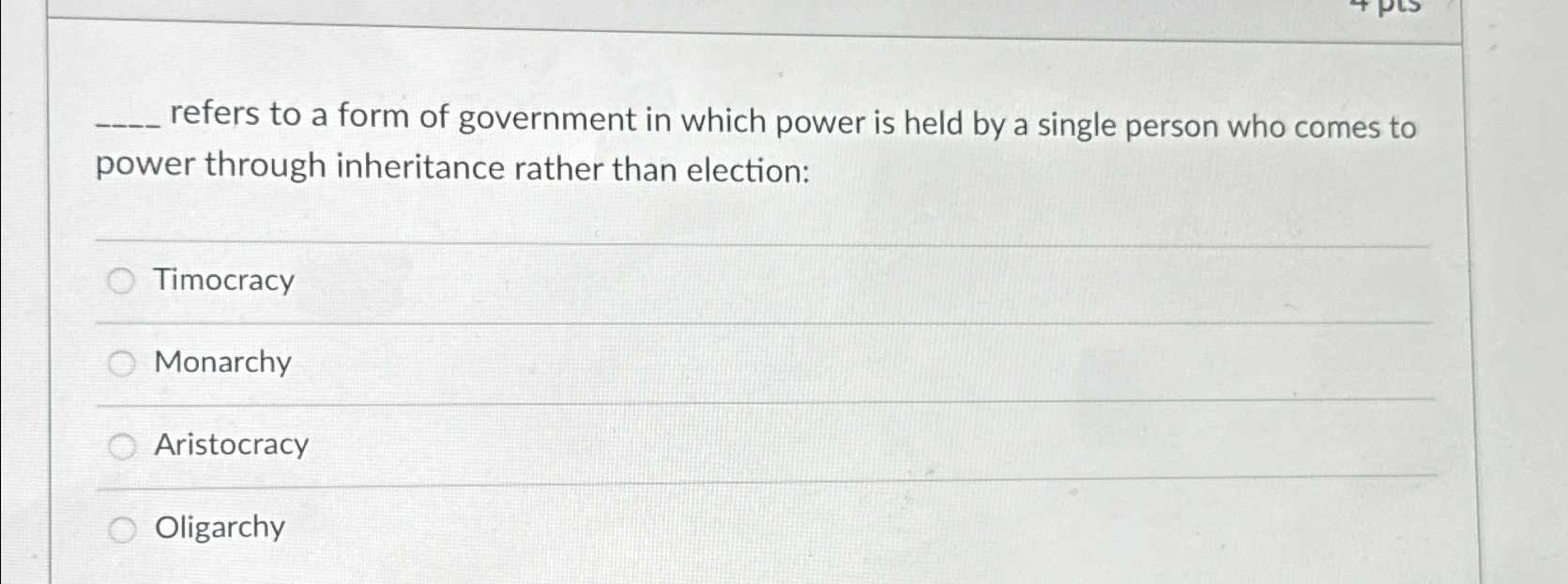Solved refers to a form of government in which power is held | Chegg.com