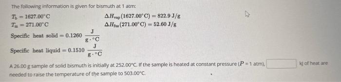 Solved The following information is given for bismuth at 1 | Chegg.com