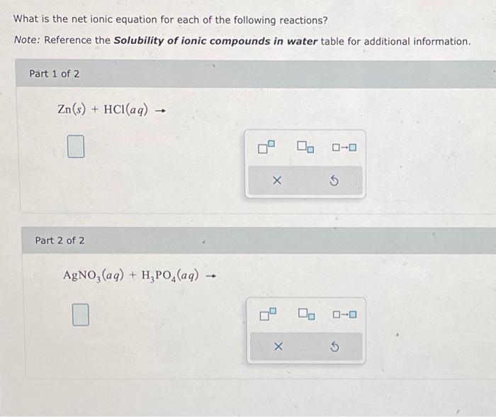 Solved What is the net ionic equation for each of the | Chegg.com