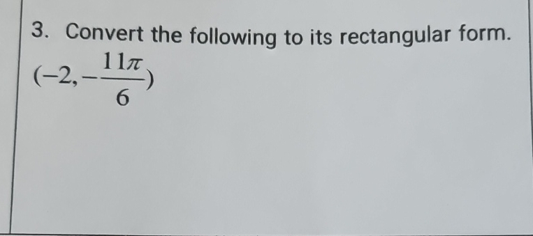 Solved Convert the following to its rectangular | Chegg.com
