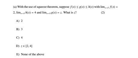 Solved (a) With the use of squeeze theorem, suppose | Chegg.com
