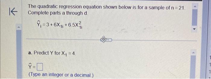 Solved The quadratic regression equation shown below is for | Chegg.com