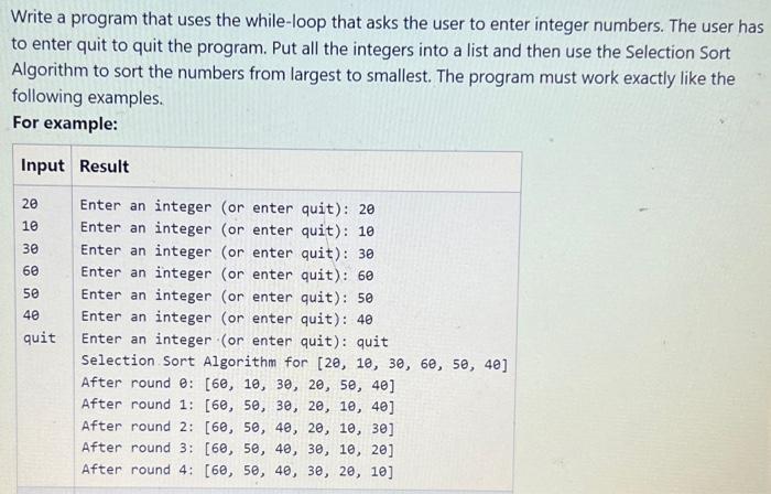 Solved Write a program that uses the while-loop that asks | Chegg.com