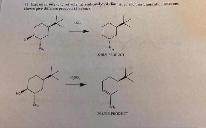 Solved 11. Explain in simple terms why the acid-catalyzed | Chegg.com