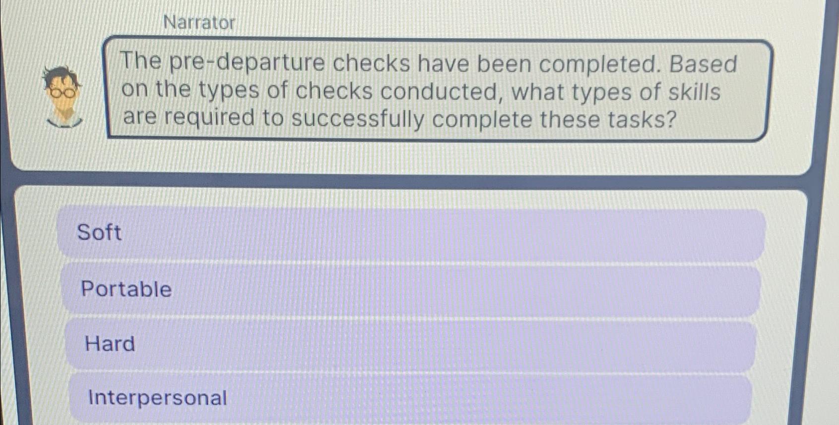 Solved NarratorThe pre-departure checks have been completed. | Chegg.com