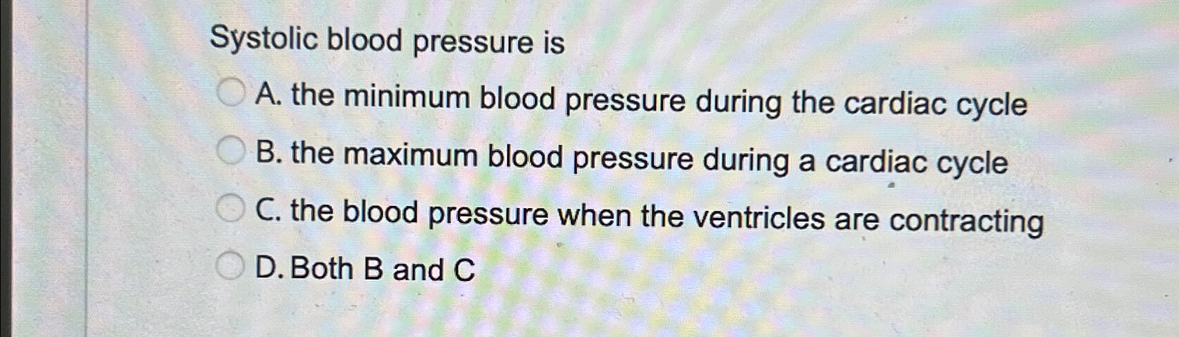 Solved Systolic blood pressure isA. ﻿the minimum blood | Chegg.com