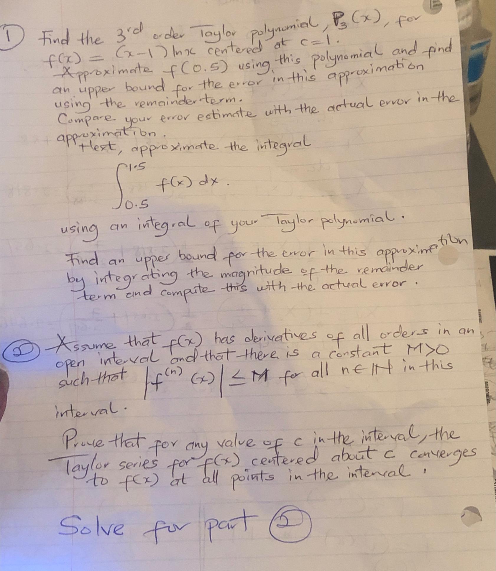 Solved (1) ﻿Find the 3rd ﻿order Taylor polynumial , P3(x), | Chegg.com