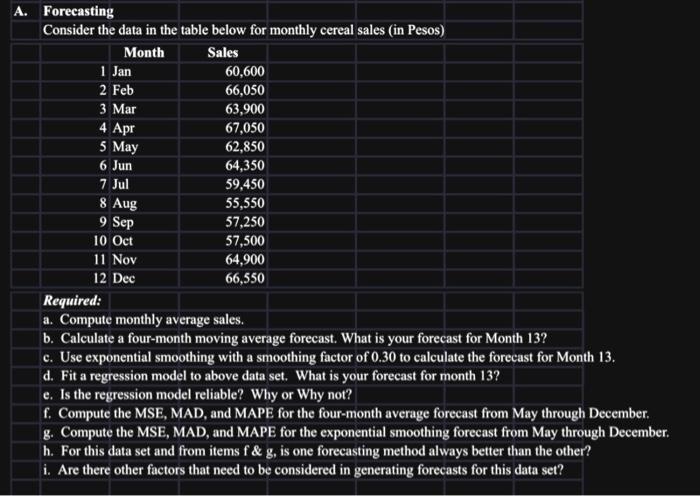 Solved A. Forecasting Consider the data in the table below | Chegg.com