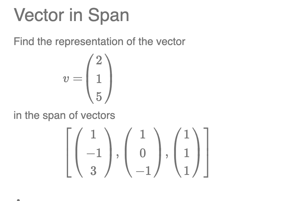 Solved Vector in SpanFind the representation of the | Chegg.com